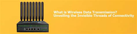 Wireless Data Transmission Unveiled The Invisible Revolution Wireless Data Transmission Unveiled The Invisible Revolution