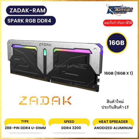 🔥ram Ddr4 Rgb 16gb 16x1 🔥ยี่ห้อ Zadak Ram Ddr4 Dimm 3200 16 1024x8
