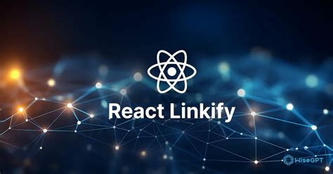 Creating A Seamless User Journey With React Linkify