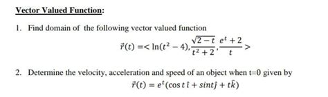 Solved 1 Find Domain Of The Following Vector Valued