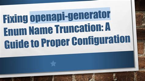Fixing Openapi Generator Enum Name Truncation A Guide To Proper Configuration Youtube