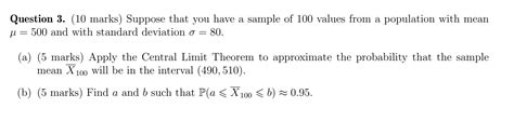 Solved Question 3 10 Marks Suppose That You Have A Sample Chegg Com