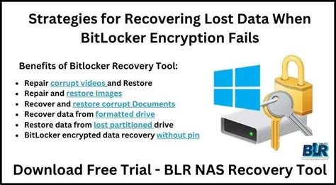 strategies for recovering lost data when bitlocker encryption fails