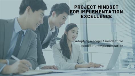 Implementation Excellence The Projects Mindset