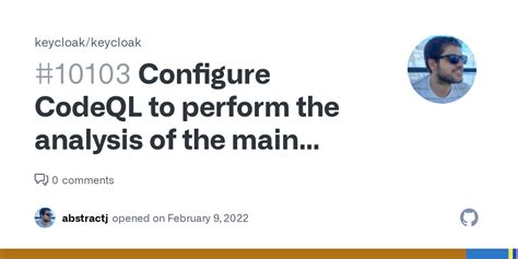 Configure Codeql To Perform The Analysis Of The Main Branch · Issue