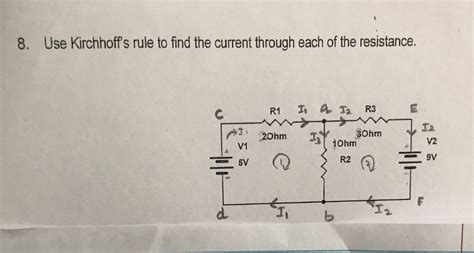 Solved Use Kirchhoffs Rule To Find The Current Through Each