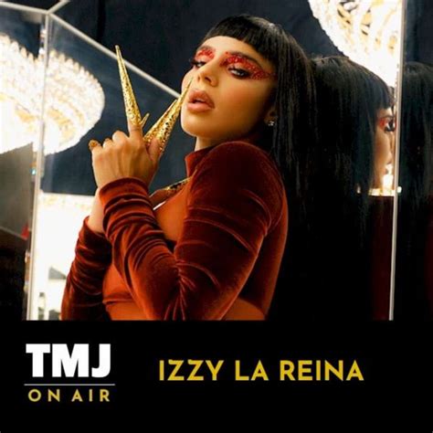 Izzy La Reina Fala Sobre Sua Carreira Em Podcast E Seu Novo Single La