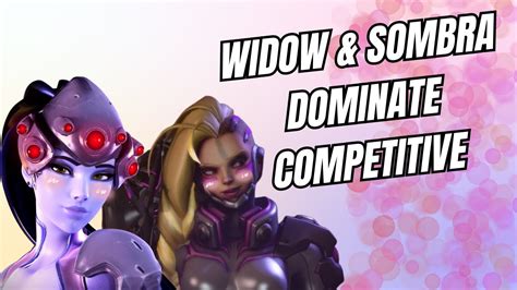 Widow And Sombra Dominate Comp Overwatch2 Gameplay Montage Youtube
