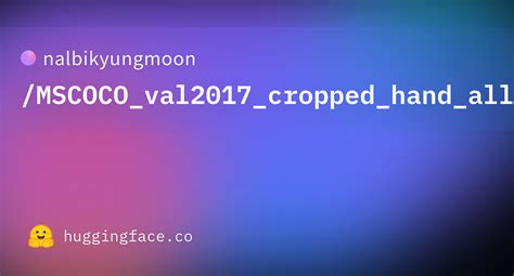 Nalbikyungmoon Mscoco Val2017 Cropped Hand All Rhand Resblock Pkl Part1