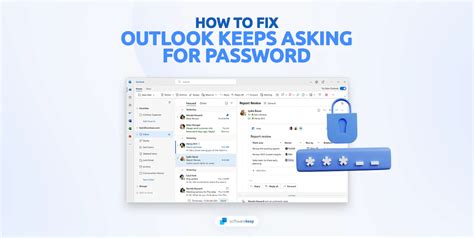 Why Does Outlook Office 365 Keep Asking For A Password