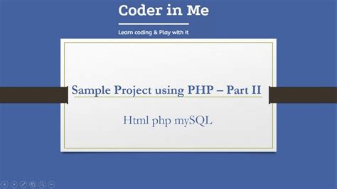 Build A Sample Project Using Php Part Ii Html Php Mysql Youtube