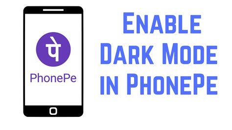 How To Enable Dark Mode In Phonepe Youtube