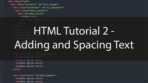 Html Tutorial 2 Adding And Spacing Text Html Tutorial Tutorial Ads