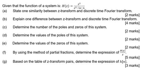Solved Z2 Given That The Function Of A System Is H Z Chegg Com