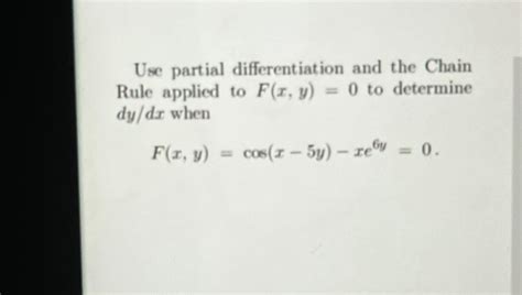 Solved Use partial differentiation and the Chain Rule | Chegg.com