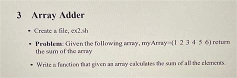Solved 3 Array Adder Create A File Ex2sh Problem