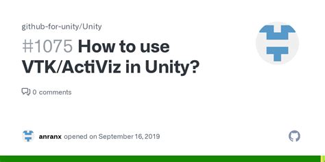 How To Use VTK ActiViz In Unity Issue Github For Unity Unity GitHub