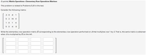 solved 5 points matrix operations elementary row