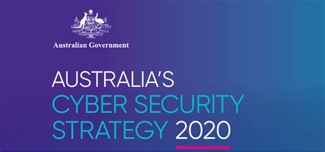 The Australian Government Released Australias Cyber Security Strategy 2020 Australian Cyber