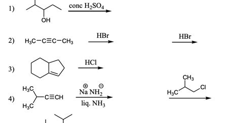 Solved conc H2SO4 HBr HBr 2) H3C-C=C-CH3 НСІ CH3 H₃C CECH | Chegg.com