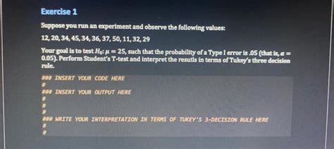 Solved Exercise 1 Suppose You Run An Experiment And Observe