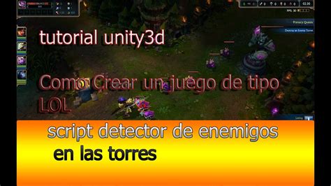 Unity3dtutorial Crear Juego Tipo Lolscript Detector De Enemigos