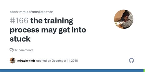 The Training Process May Get Into Stuck Issue Open Mmlab Mmdetection GitHub