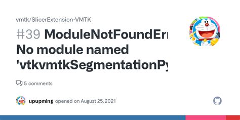 Modulenotfounderror No Module Named Vtkvmtksegmentationpython · Issue 39 · Vmtk