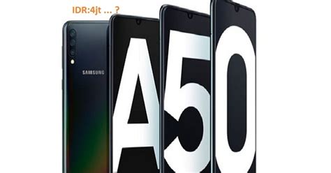 Review Harga HP Samsung Galaxy A50 Dibekali 3 Kamera Belakang Dan Pas Buat Gamer Berita