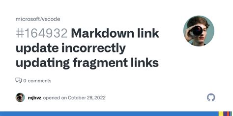 markdown link update incorrectly updating fragment links · issue 164932 · microsoft vscode · github