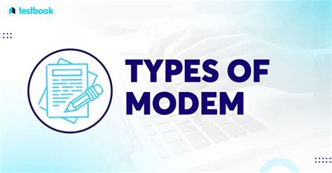 Types Of Modems Advantages Of Modems And A List Of Modems To Use