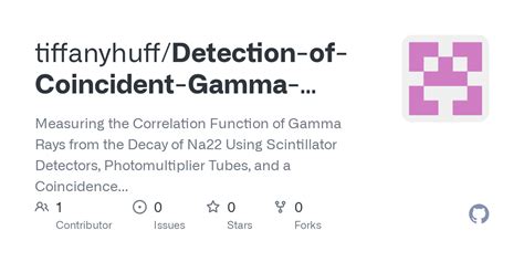 github tiffanyhuff detection of coincident gamma rays produced by