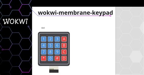 Wokwi Membrane Keypad参考 Wokwi Docs