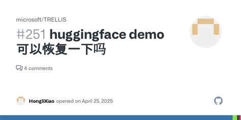 Huggingface Demo Issue Microsoft Trellis Github