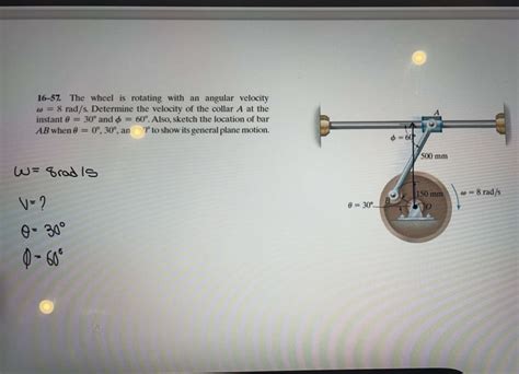 Get Answer 16 57 The Wheel Is Rotating With An Angular Velocity