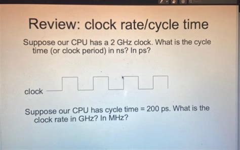 Solved Review Clock Ratecycle Time Suppose Our Cpu Has A