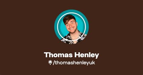 Thomas Henley Instagram Tiktok Linktree