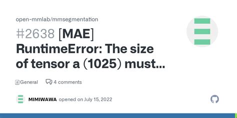 Mae Runtimeerror The Size Of Tensor A 1025 Must Match The Size Of