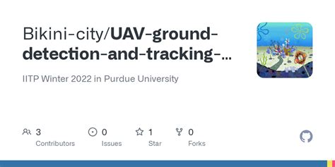 GitHub Bikini City UAV Ground Detection And Tracking Systems IITP Winter In Purdue