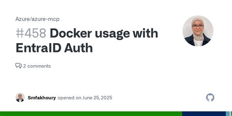 Docker Usage With Entraid Auth · Issue 458 · Azureazure Mcp · Github
