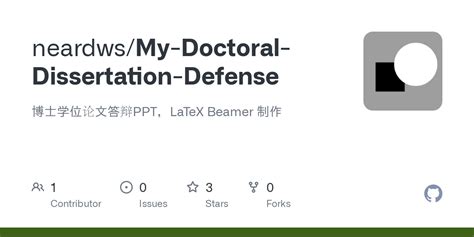 GitHub neardws My Doctoral Dissertation Defense 博士学位论文答辩PPTLaTeX Beamer 制作