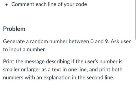 Solved • Comment Each Line Of Your Code Problem Generate A