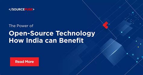 Power Of Open Source Technology And How India Can Benefit Sourcefuse