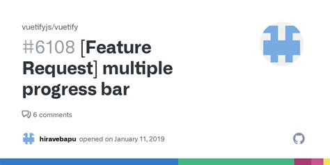 Feature Request Multiple Progress Bar · Issue 6108 · Vuetifyjs