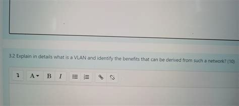 Solved Explain In Details What Is A VLAN And Identify Chegg