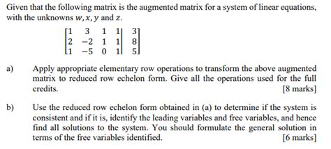 Solved Given That The Following Matrix Is The Augmented Chegg