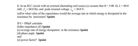 2 In An Rlc Circuit With An External Alternating Emf