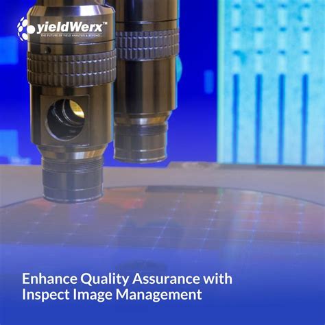 Yieldwerx Semiconductor On Linkedin Inspection Semiconductor Imagemanagement Yieldwerx
