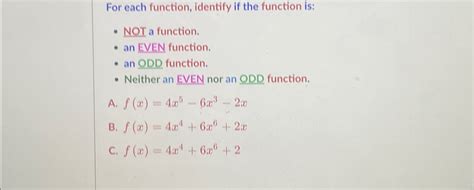 Solved For Each Function Identify If The Function Is Not A