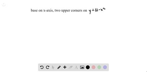 solved a rectangle has its base on the x axis and its two upper